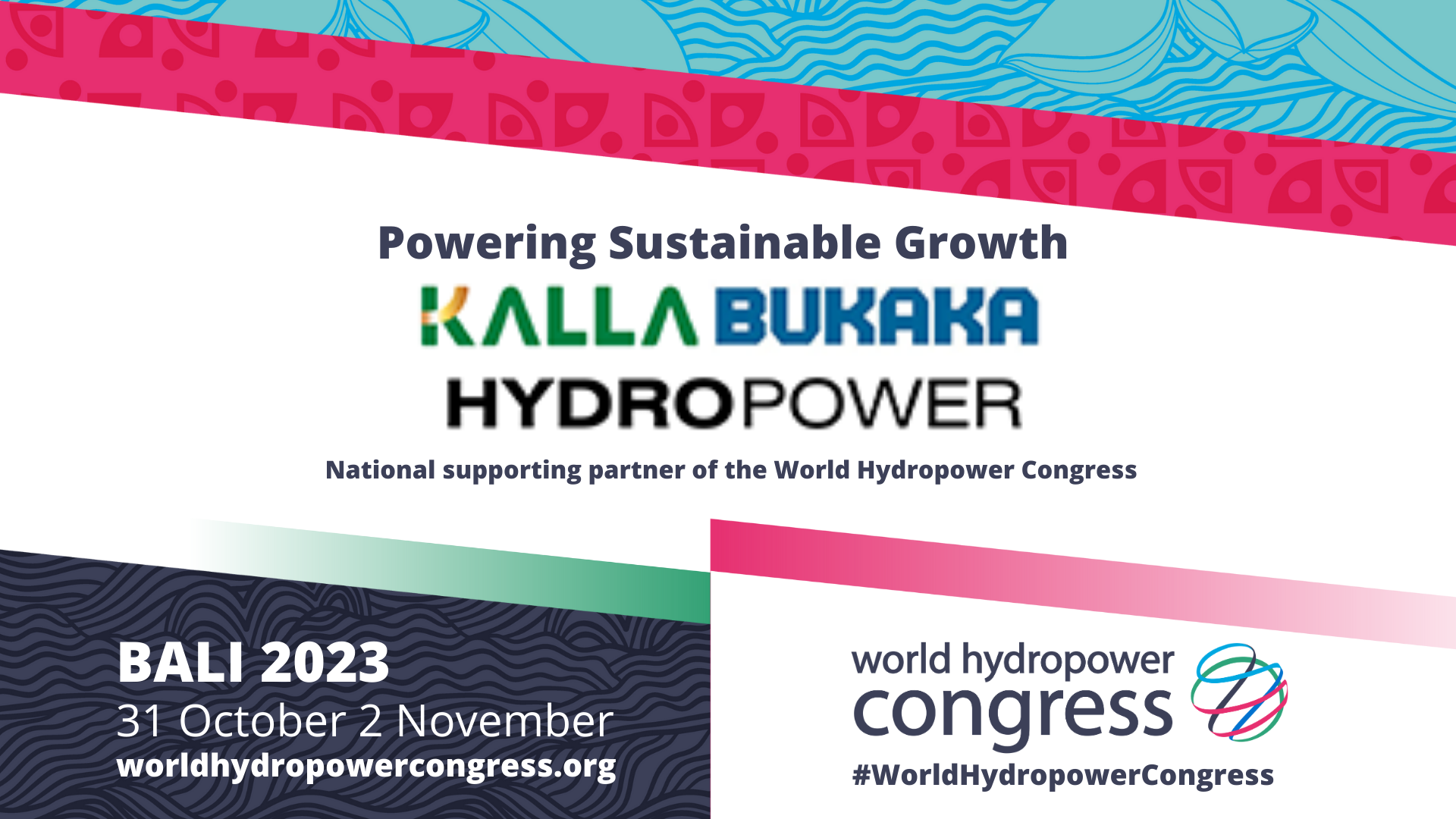 Kalla – Bukaka Hydropower announced as national supporting partner at the World Hydropower ...